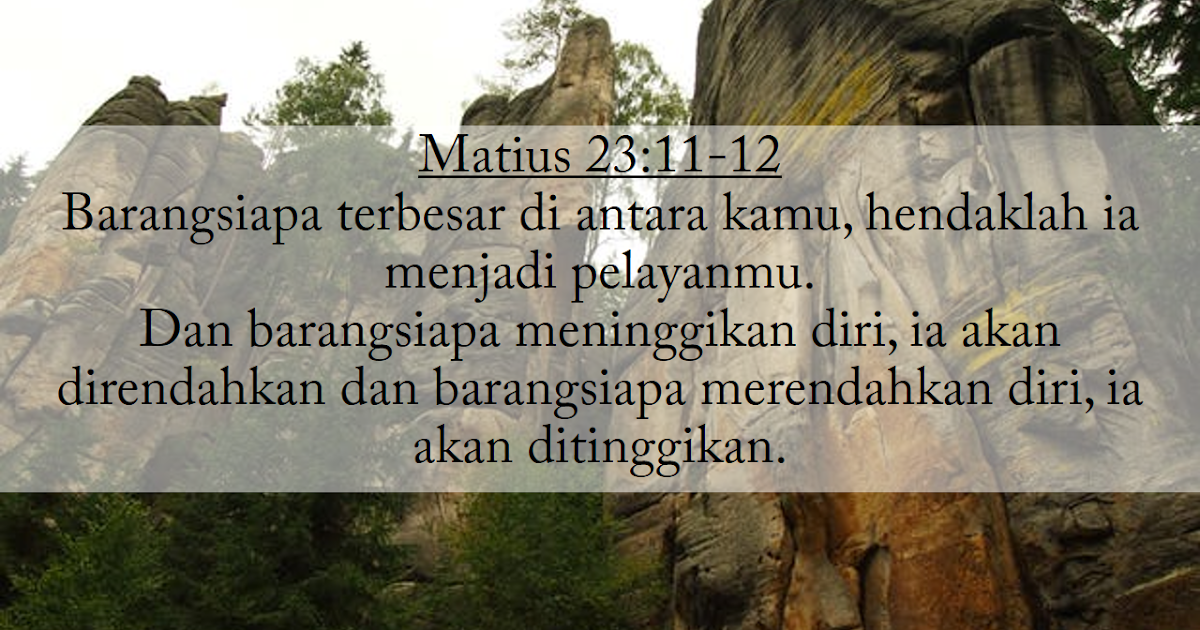 SENI MENULIS ISI HATI TUHAN : Matius 23:11-12