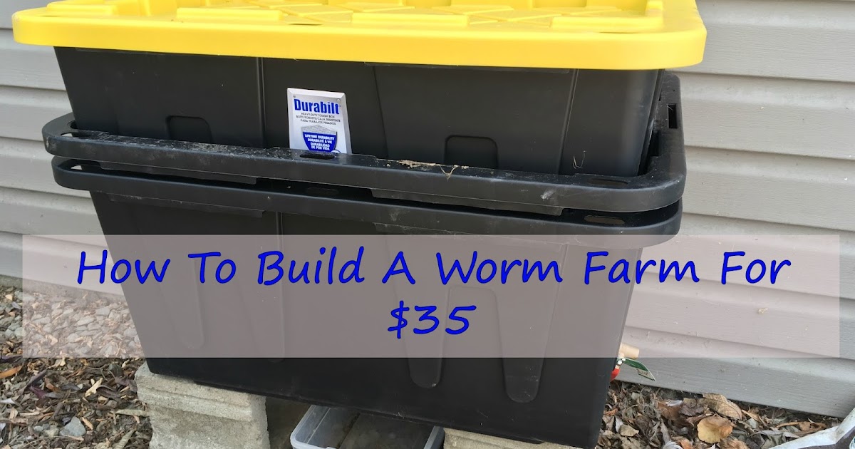 Funky Frugal Mommy How To Build A Worm Farm
