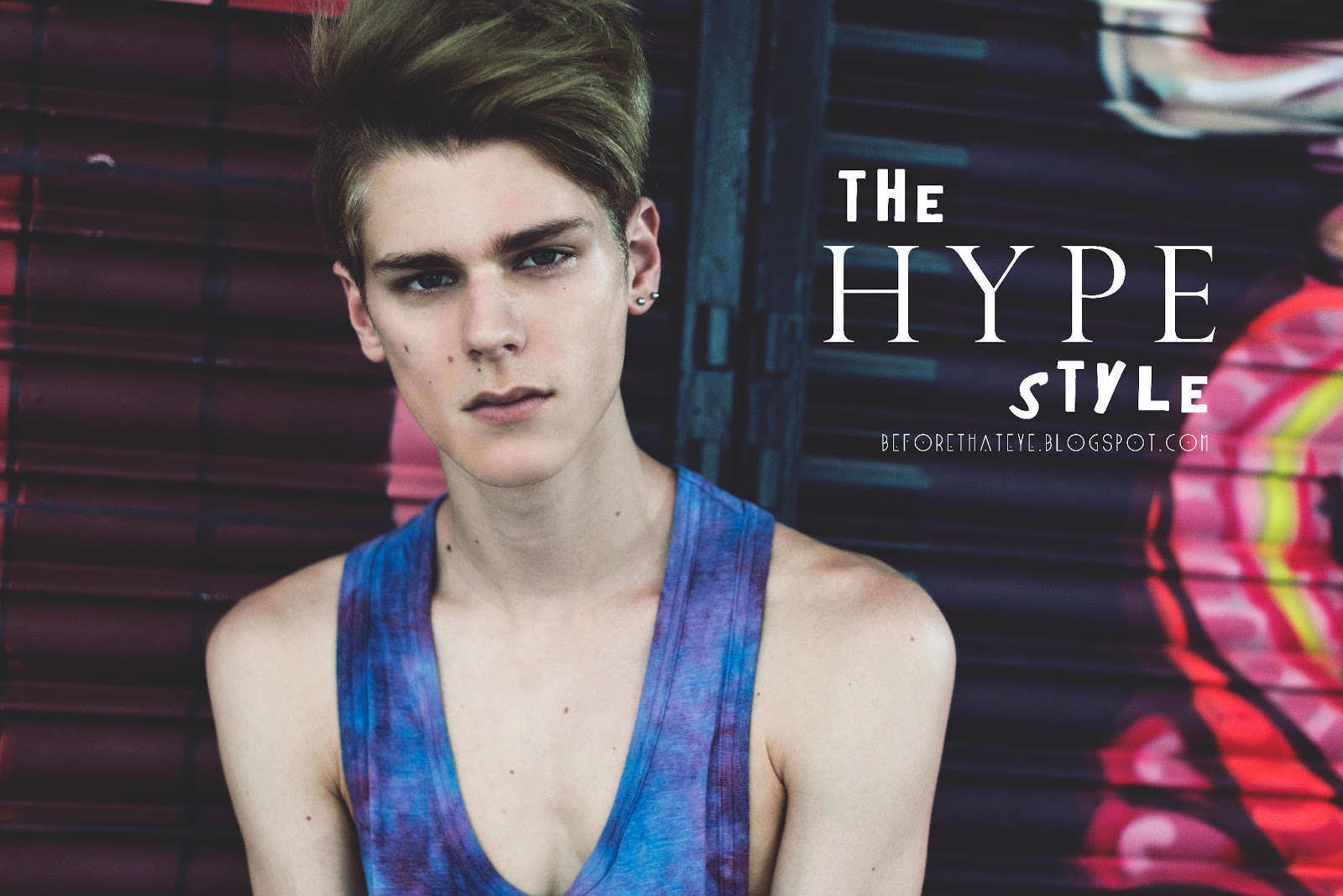 BEHIND THAT EYE: THE HYPE STYLE (By: Blu Equis)