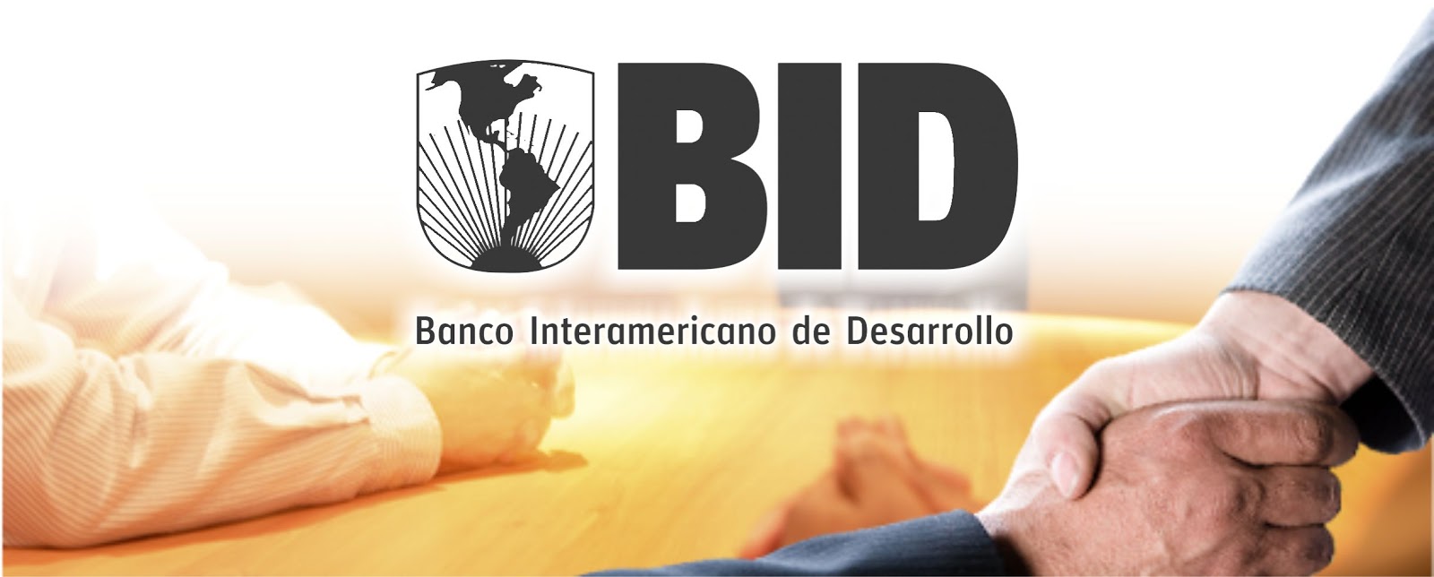 BANCO INTERAMERICANO DE DESARROLLO (BID).: ¿Quiénes somos?