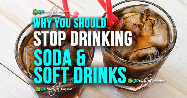 Why you should stop drinking soda and Soft drinks? 15 Harmful effects ...