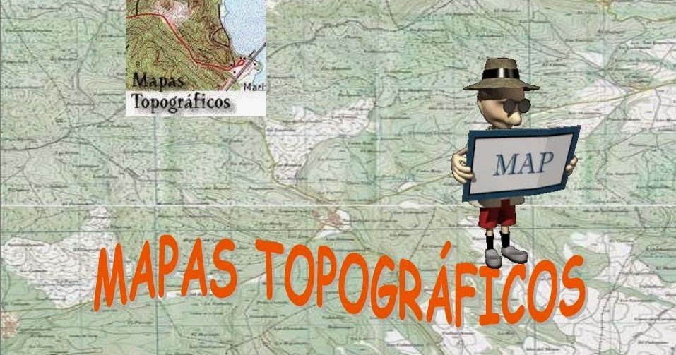 aulabiogeotoni: 1º BACHILLERATO. INTERPRETACIÓN DE MAPAS TOPOGRÁFICOS Y ...