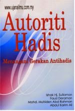Mari mengenali Golongan Anti Hadith: Rujukan Anti Hadith