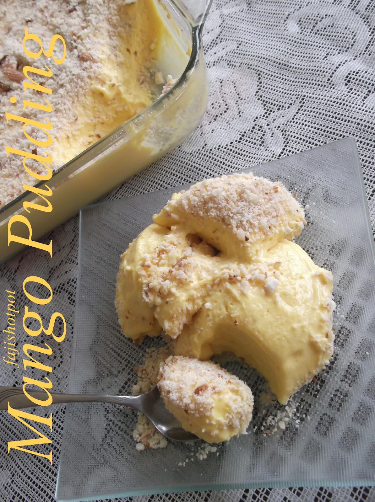 Faji's Hot Pot: Mango Pudding