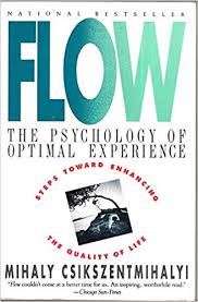 FLOW - The Psychology of Optimal Experience