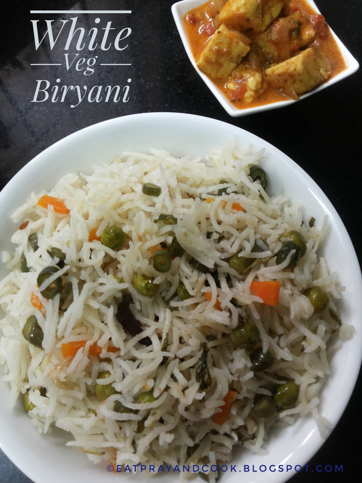 Eat Pray and Cook: White Veg Biryani - Pleasant for the eyes and taste-buds