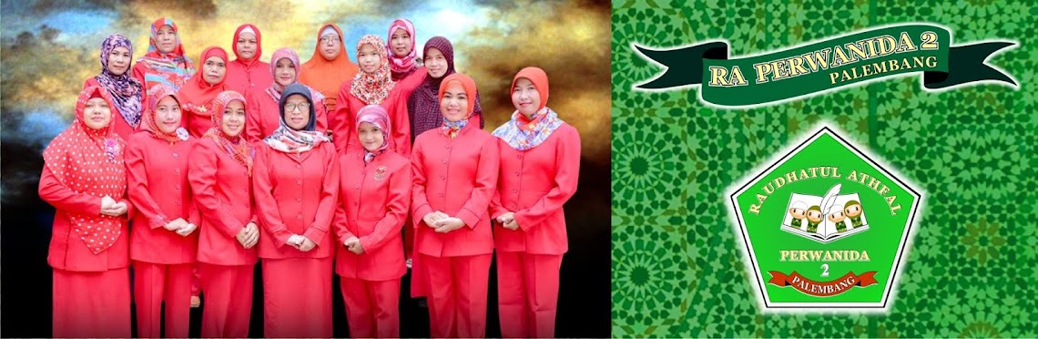 RA Perwanida 2 Palembang: SEJARAH RAUDHATUL ATHFAL