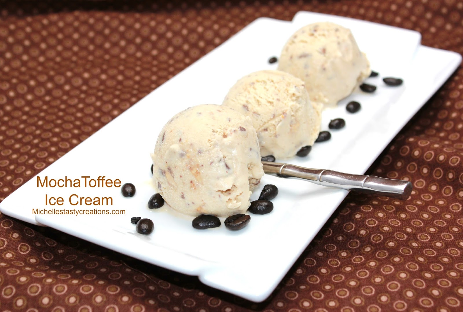 Michelle's Tasty Creations: Mocha Toffee Ice Cream
