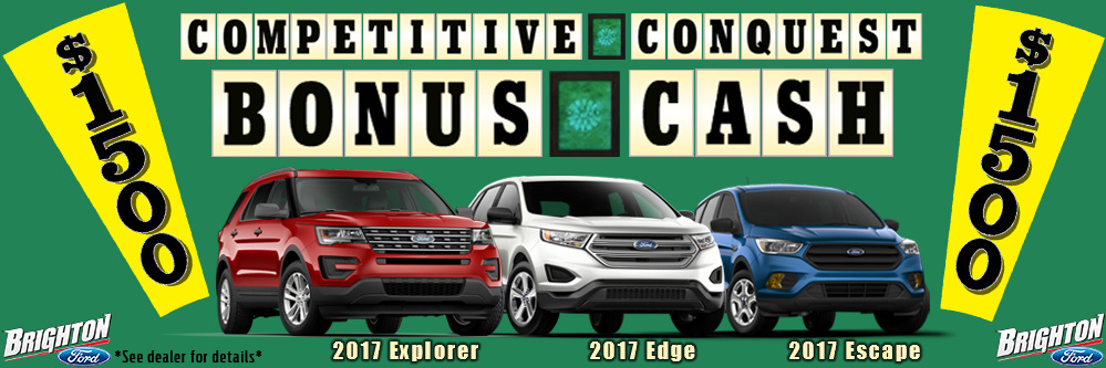 Brighton Ford : $1,500 Competitive Conquest Bonus Cash At Brighton Ford