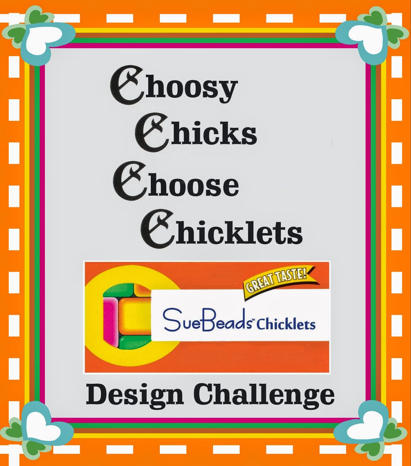 A Few Words From Within The Pines: Choosy Chicks Choose Chicklets ...