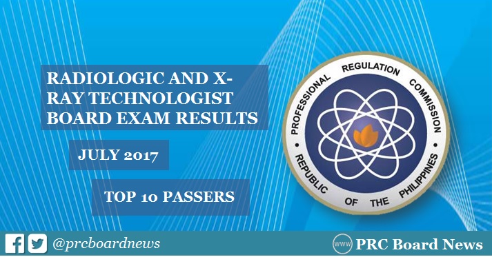 Top 10 Passers: July 2017 Radtech, X-Ray Technologist board exam results