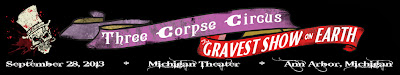 Damn Arbor: Three Corpse Circus tomorrow at the Michigan Theater