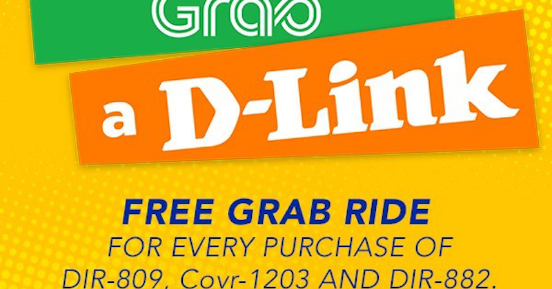Score FREE Grab rides in every purchase of select D-Link products
