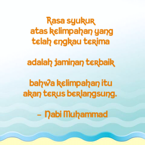 sharing: Quote Tentang Rasa Syukur Atas Kelimpahan