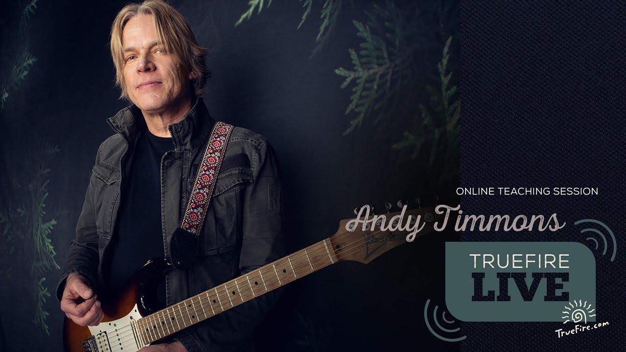 Andy Timmons: TrueFire Live: