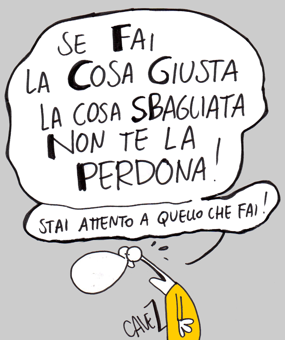 Massimo Cavezzali: Cavezzali: attento a quello che fai....