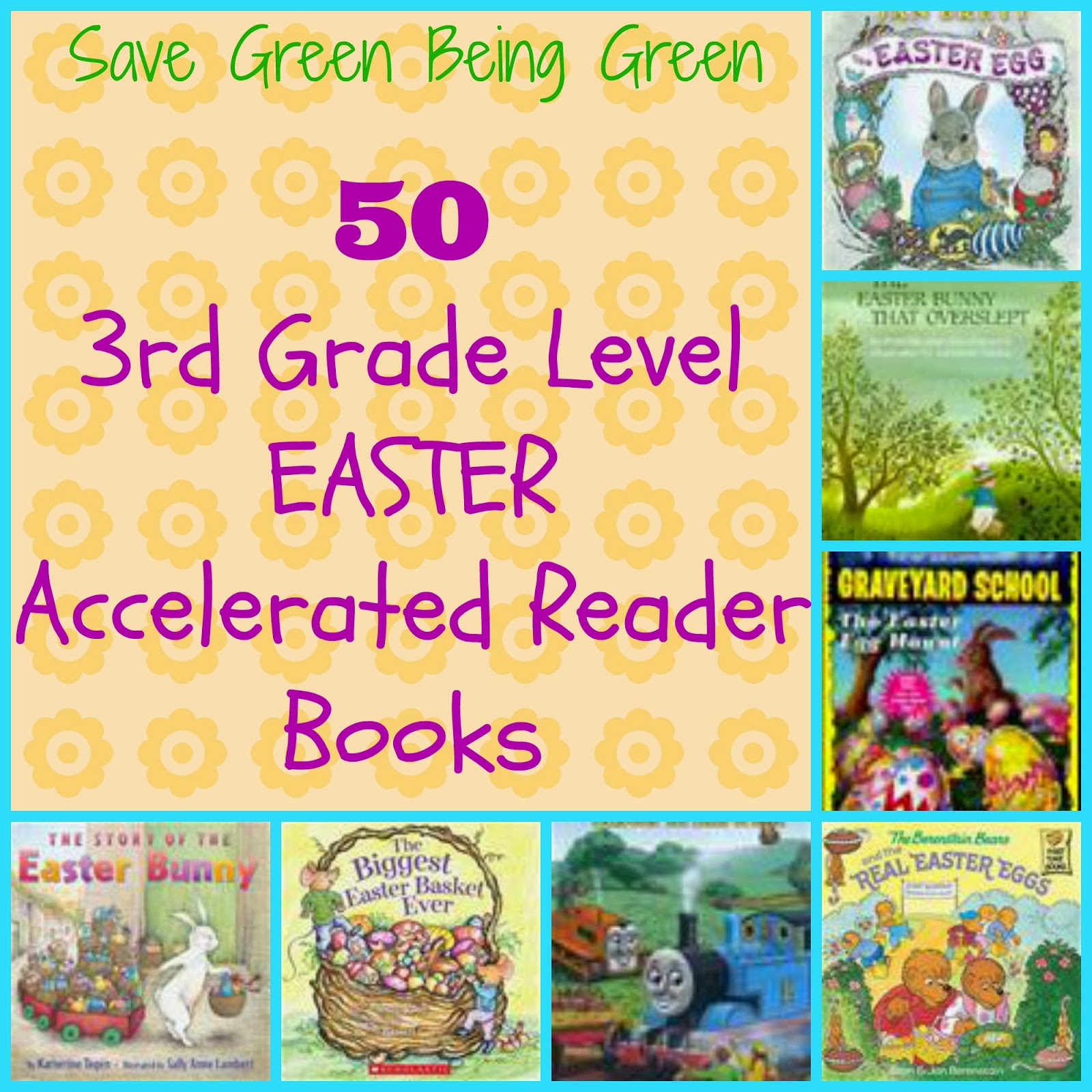 Save Green Being Green: 50 Third Grade Level Easter AR Books