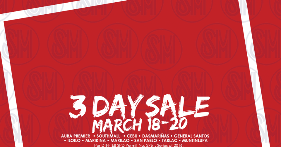 Manila Shopper: SM Malls 3-day SALE: March 18-20 2016