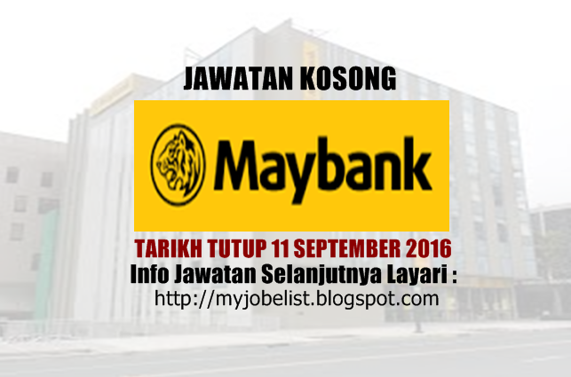 Jawatan Kosong di Malayan Banking Berhad (Maybank) - 11 September 2016