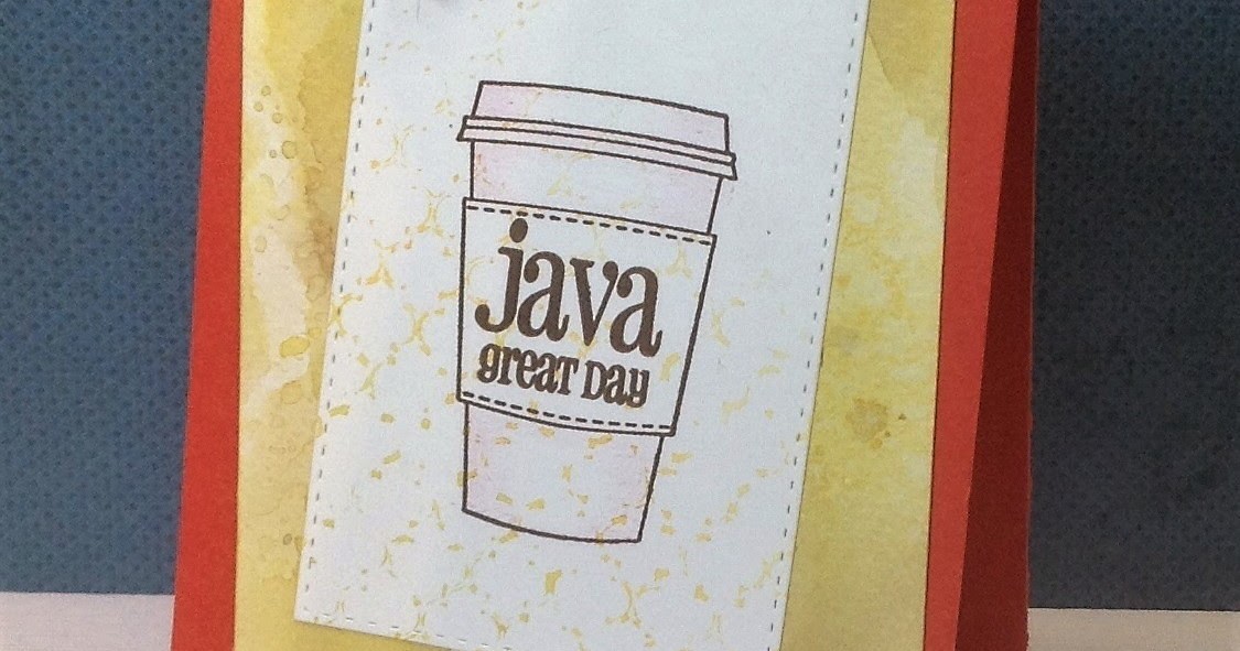 Marianne's cards 'n stuff: Java great day