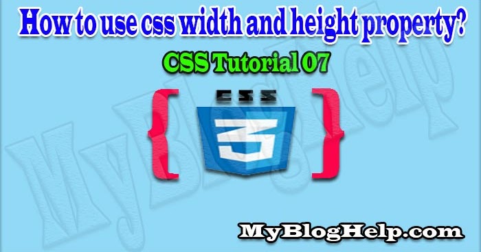 How to use css width and height properties? CSS Tutorial 07 ...