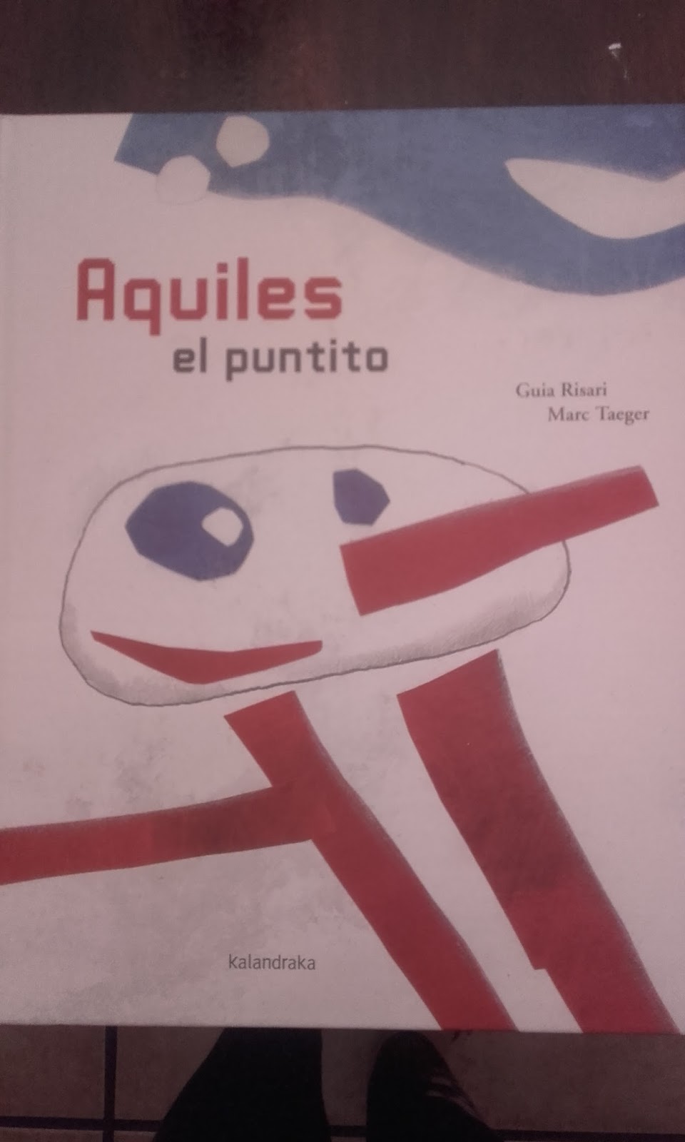 Coleccionando cuentos: Aquiles el Puntito Coleccionando cuentos: Aquiles el Puntito