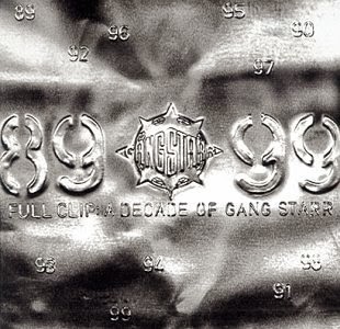 .: Gang Starr - Full Clip : A Decade Of Gang Starr (1999)