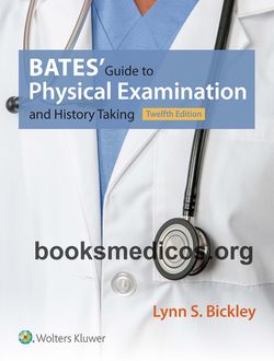 Bates Guide to Physical Examination and History Taking 12th Edition ...