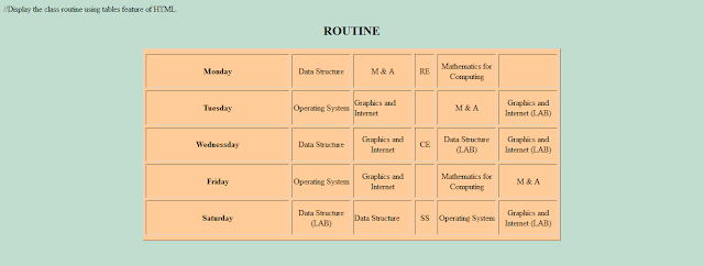 //Display the class routine using tables feature of HTML
