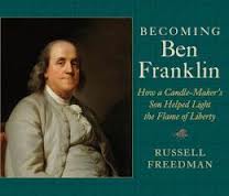 The Nonfiction Detectives: Becoming Ben Franklin by Russell Freedman
