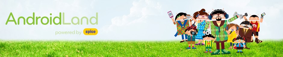Spice opens AndroidLand Store, Offer Guidance from Android Experts and ...