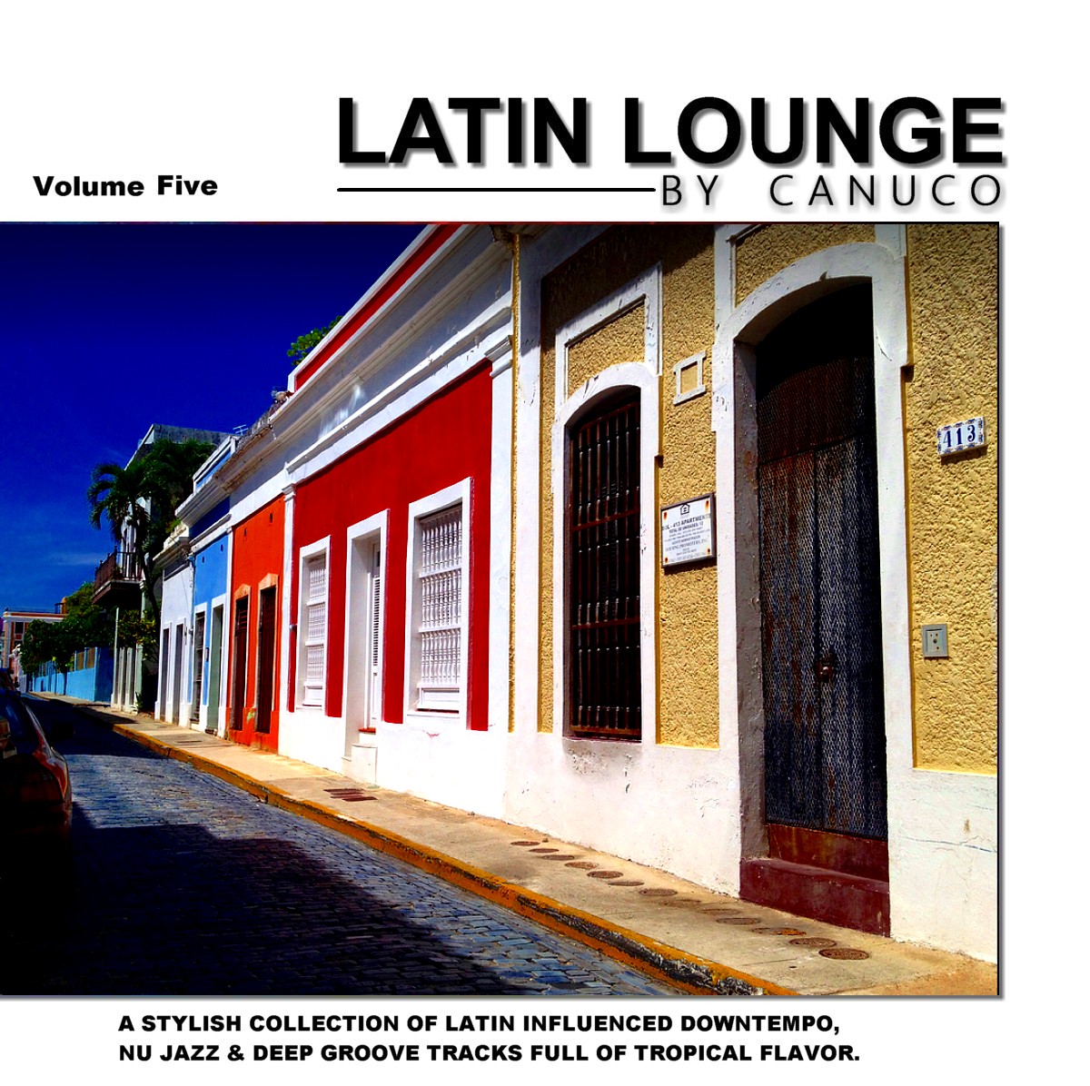 CANUCO'S LATIN-JAZZ: Latin Lounge vol. 5 by Llanos Colon