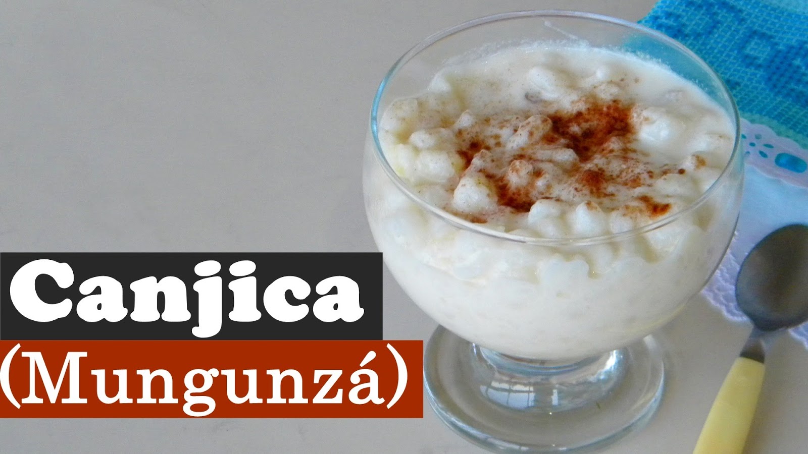 RECEITAS DA ROÇA: Mungunzá (Canjica)