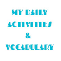 Contoh My Daily Activities dan Vocabularies (Kosa Kata) ~ Dunia Bahasa ...