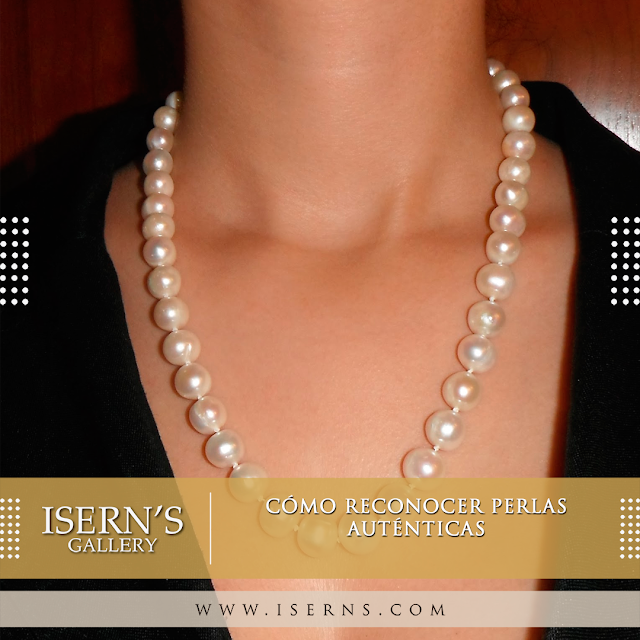 CÓMO RECONOCER PERLAS AUTÉNTICAS - Isern's Gallery