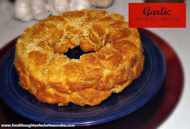 FoodThoughtsOfaChefWannabe: Garlic Monkey Bread