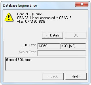 BDE ORA-03114: not connected to ORACLE