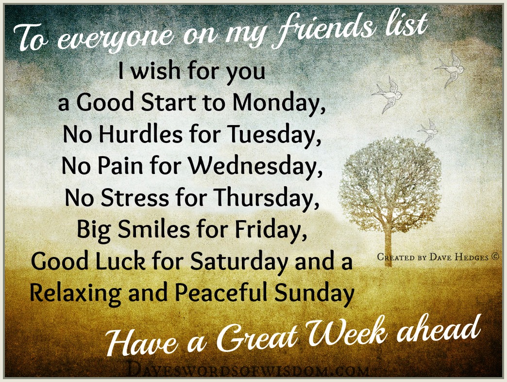 Daveswordsofwisdom Have A Great Week Ahead daveswordsofwisdom-have-a-great-week-ahead