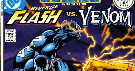 Super-Team Family: The Lost Issues!: Reverse Flash Vs. Venom