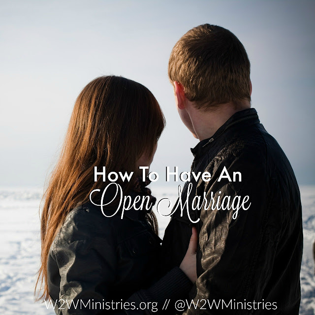 Woman to Woman: How To Have An Open Marriage