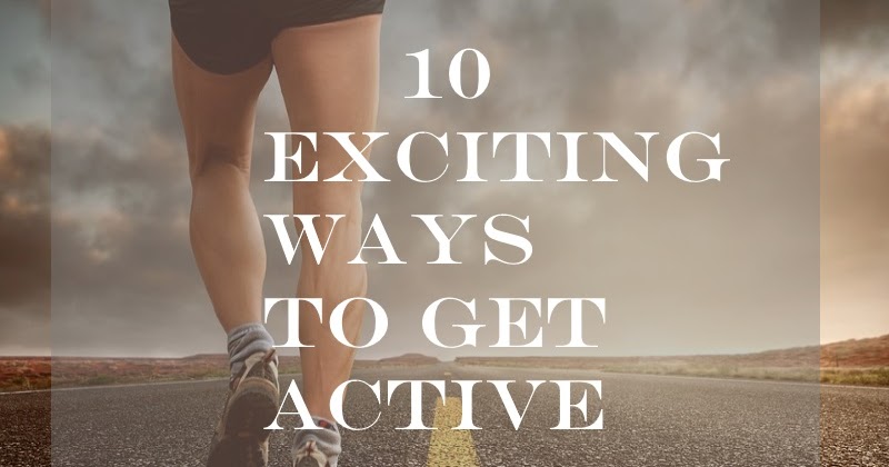 10 Unexpected Ways to Get Active