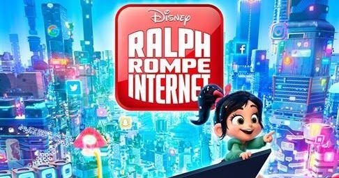 Cine y ... ¡acción!: Ralph rompe Internet (Ralph Breaks the Internet)