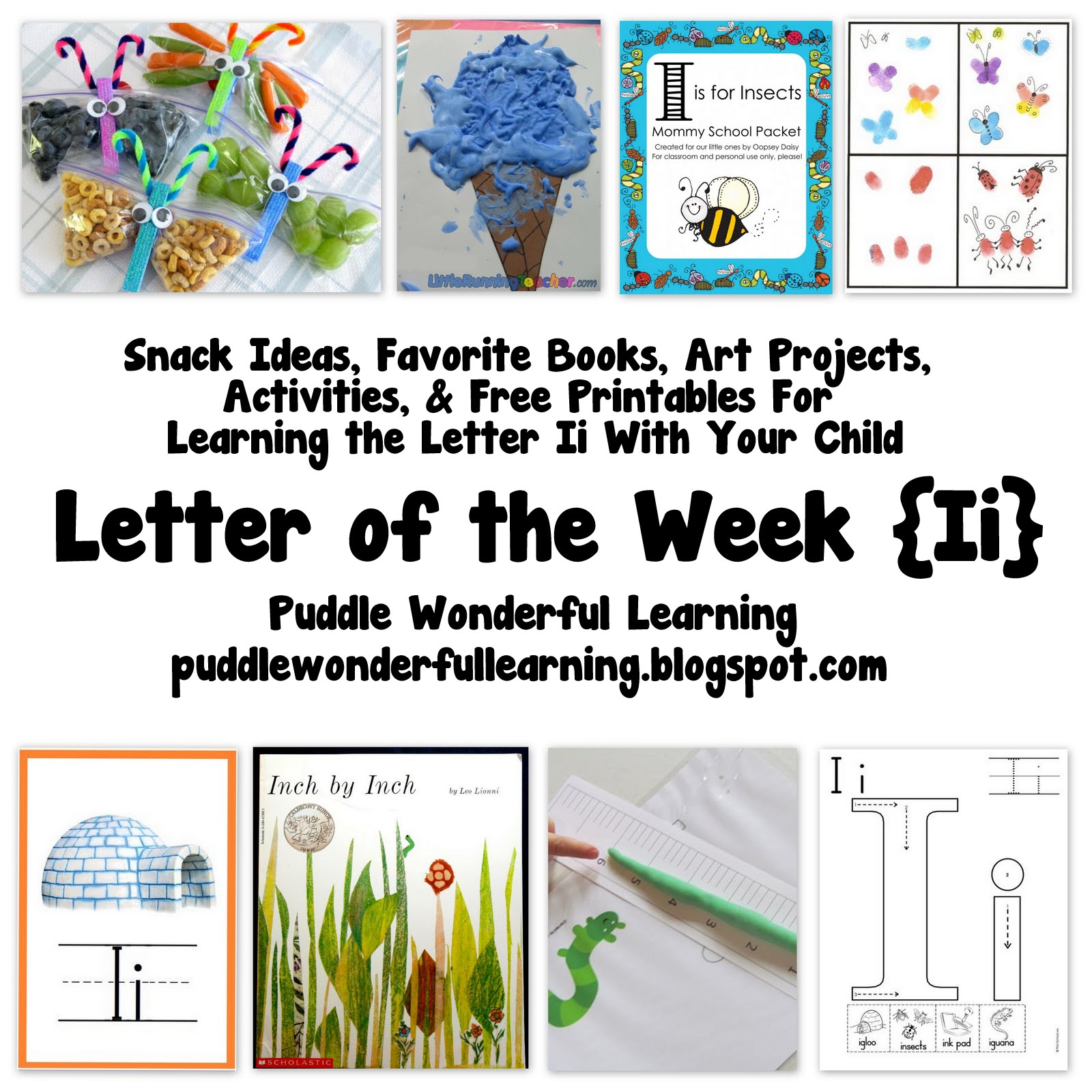 Puddle Wonderful Learning: Preschool Activities: Letter of the Week {Ii}