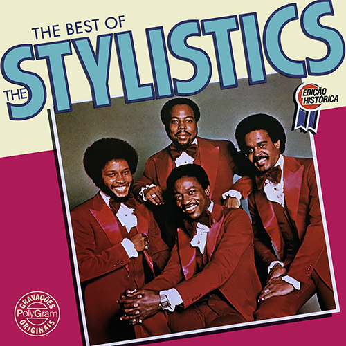 Só Música ♫ ♫ ♫ ♫ : The Stylistics - The Best Of The Stylistics (1986)