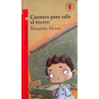 Panel de recomendaciones: "Cuentos para salir al recreo", de Margarita ...