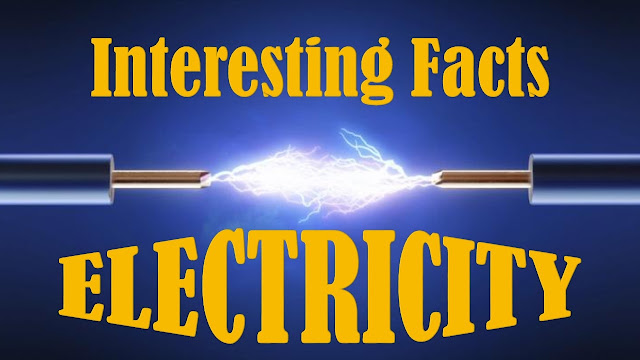 Astonishing Facts about Electricity - FOW 24 NEWS