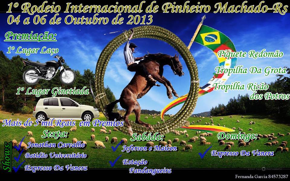 Sítio do Gaúcho Taura: 1º Rodeio Internacional de Pinheiro Machado - RS