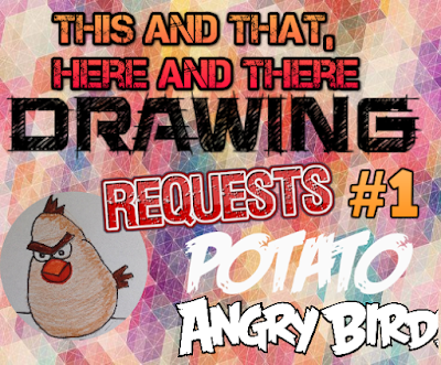TTHT Blog Drawing Request #1: Angry Birds Potato Bird! + List of ...