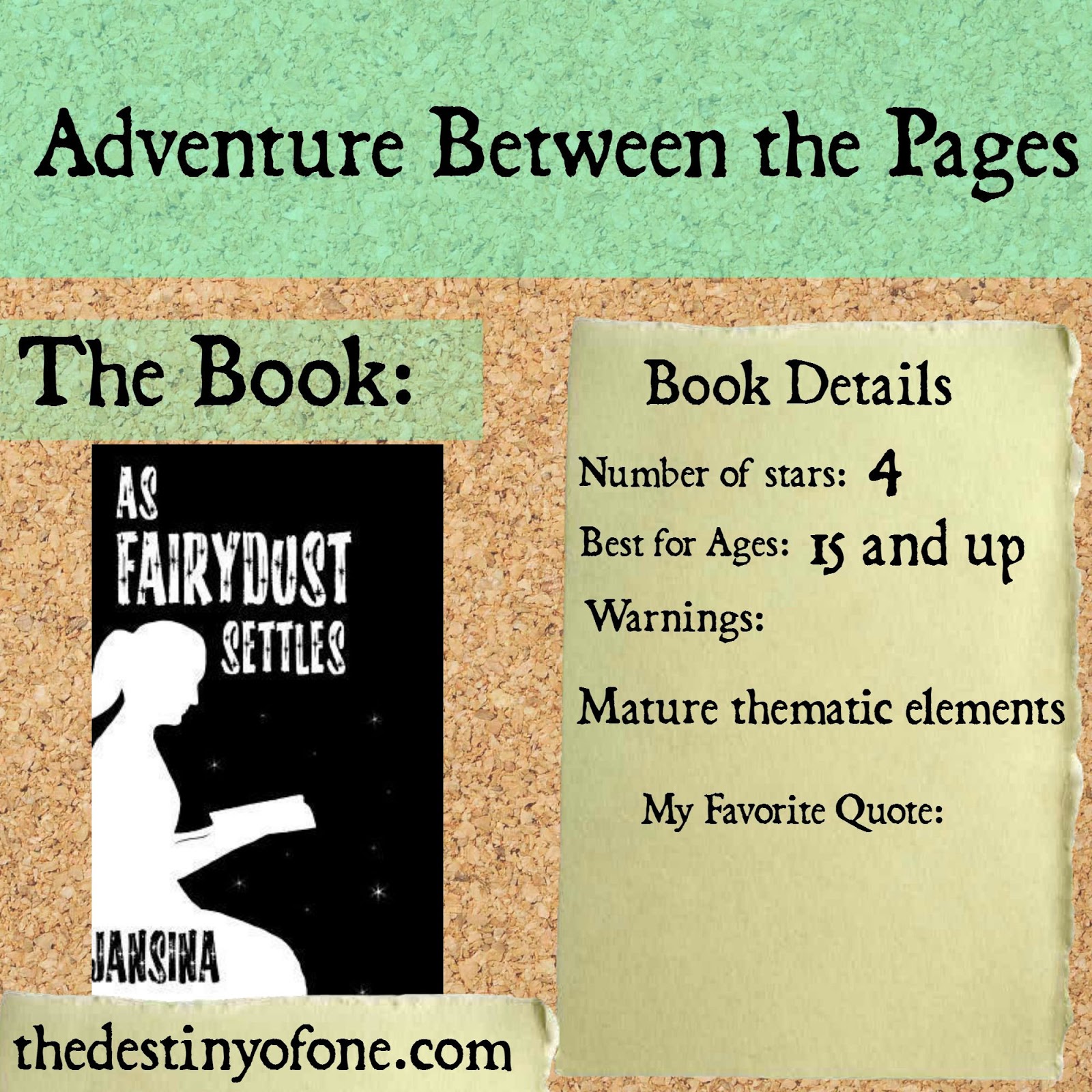The Destiny of One: Adventure between the Pages: As Fairydust Settles ...
