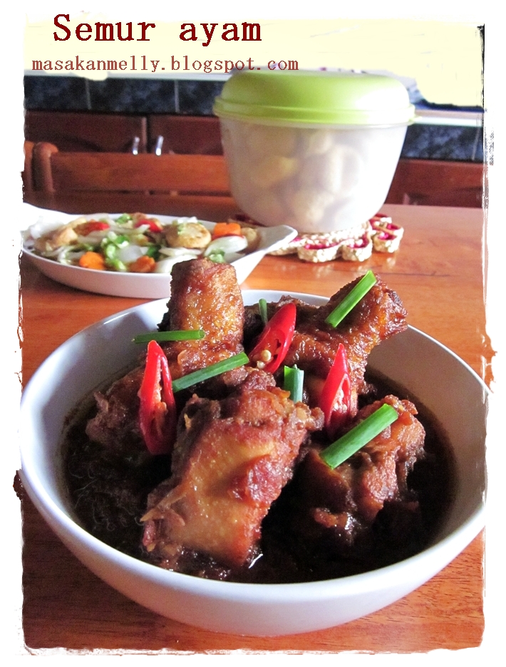 Masakan Melly: Semur Ayam